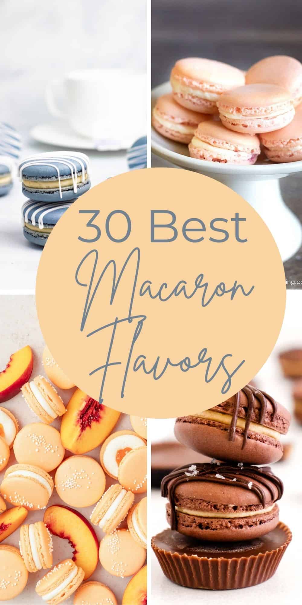 The 30 Best Macaron Flavors | She's Not Cookin'