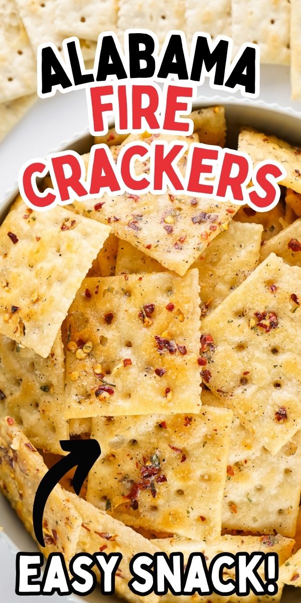 Alabama Fire Crackers Recipe | She's Not Cookin'