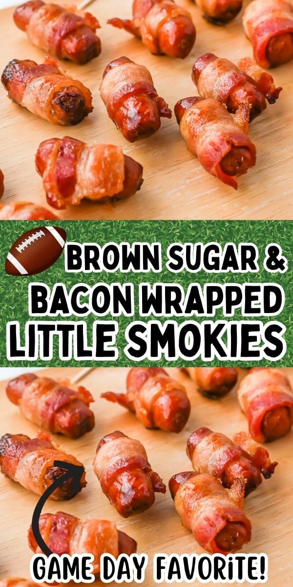 Brown Sugar Bacon Wrapped Little Smokies | She's Not Cookin'